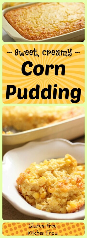 Sweet Corn Pudding - a Special Side Dish | Kitchen Frau