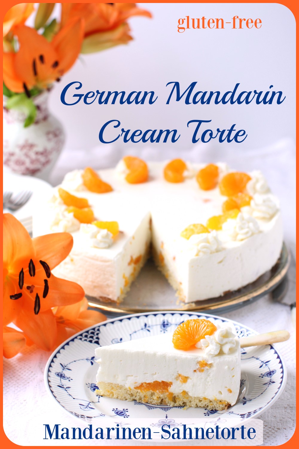 Mandarinen Sahnetorte (German Mandarin Cream Torte) - Kitchen Frau